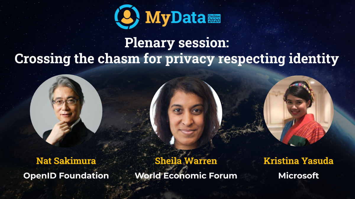 Plenary: Crossing the Chasm for Privacy Respecting Identity - MyData Online 2020