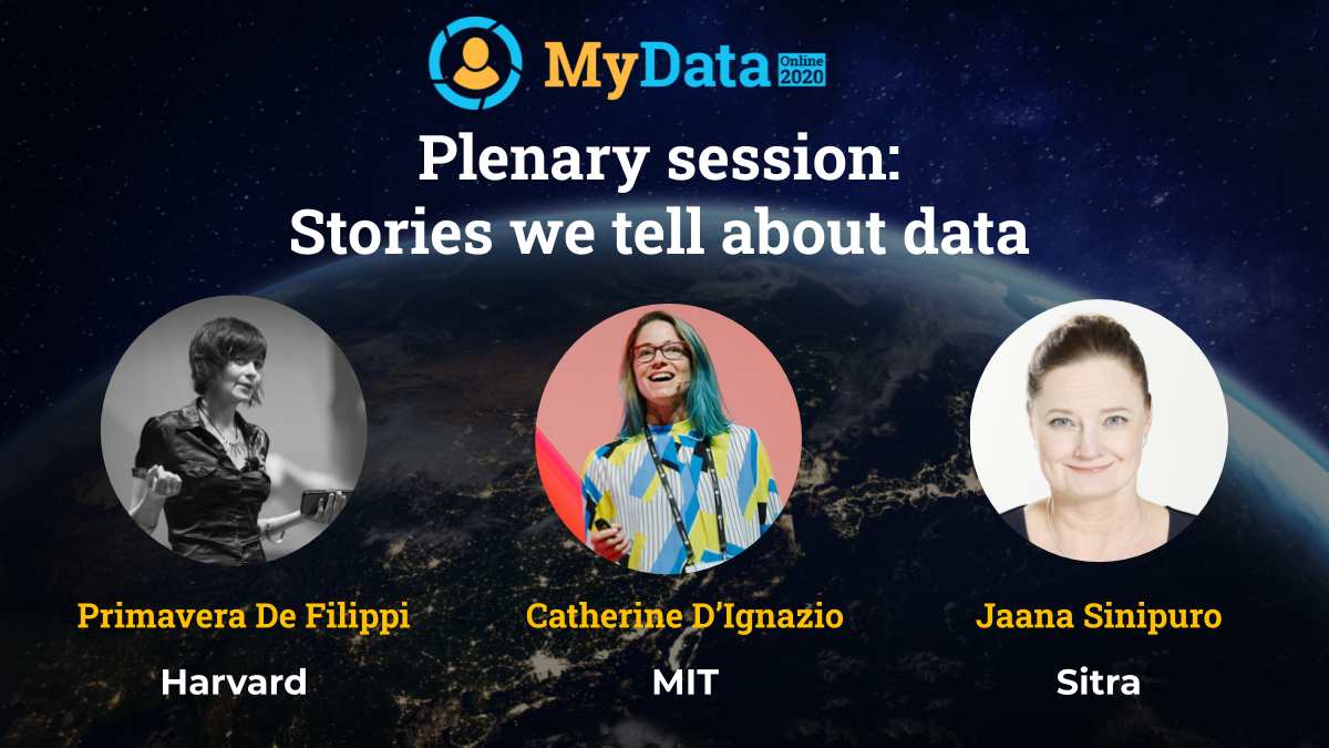 Plenary: Stories We Tell About Data - MyData Online 2020