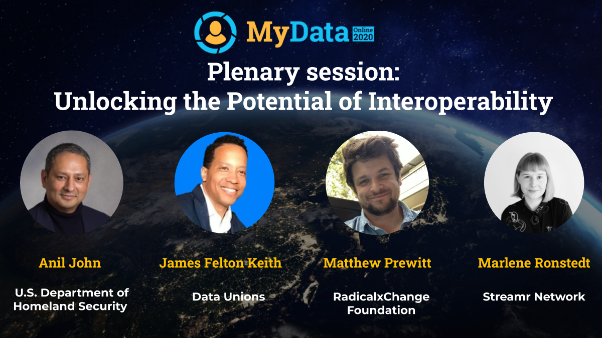 Plenary: Unlocking the Potential of Interoperability - MyData Online 2020